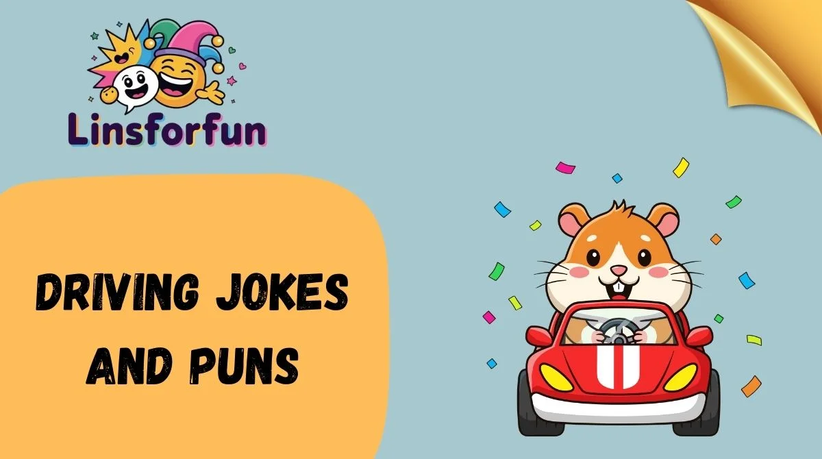 🚗 195+ Driving Jokes and Puns That’ll Take You on a Laughter Road Trip ...